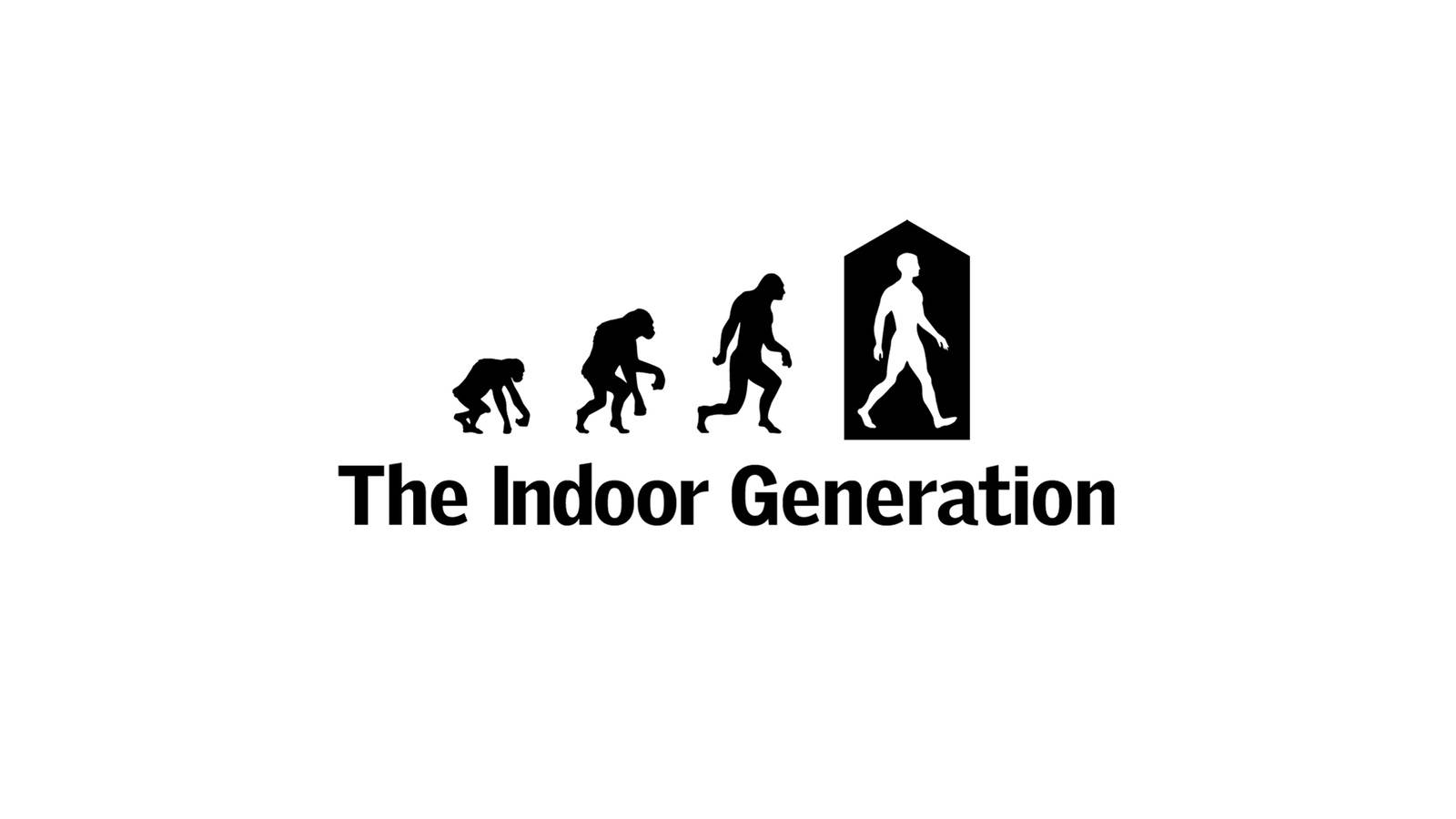 Indoor Generation: Immer drinnen, aber kein Bewusstsein für ...